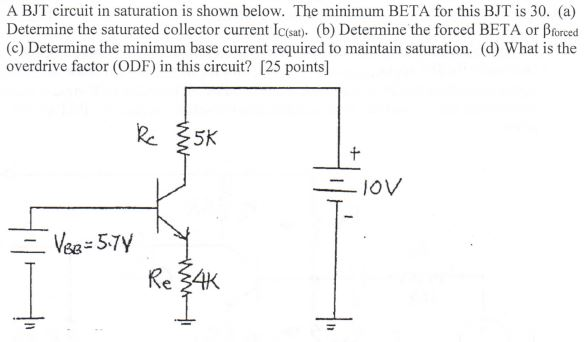 Solved A BJT circuit in saturation is shown below. The | Chegg.com