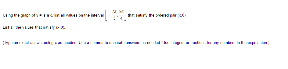Solved Using the graph of y = sin x, list all values on the | Chegg.com