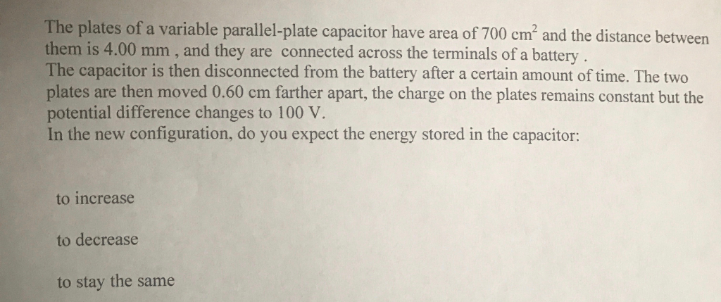 Solved The plates of a variable parallel-plate capacitor | Chegg.com