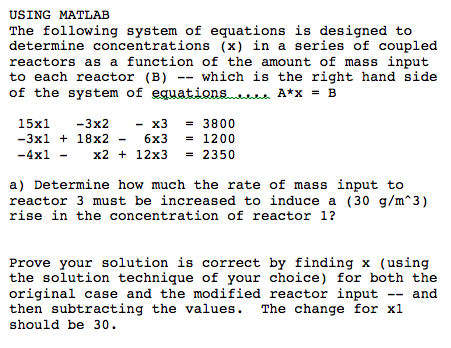 Solved The following system of equations is designed to | Chegg.com