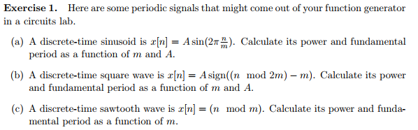 Solved Exercise 1. Here are some periodic signals that might | Chegg.com