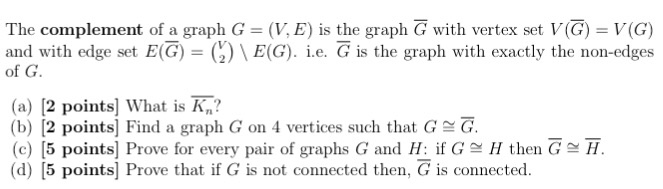 Solved The complement of a graph G = (V, E) is the graph G | Chegg.com