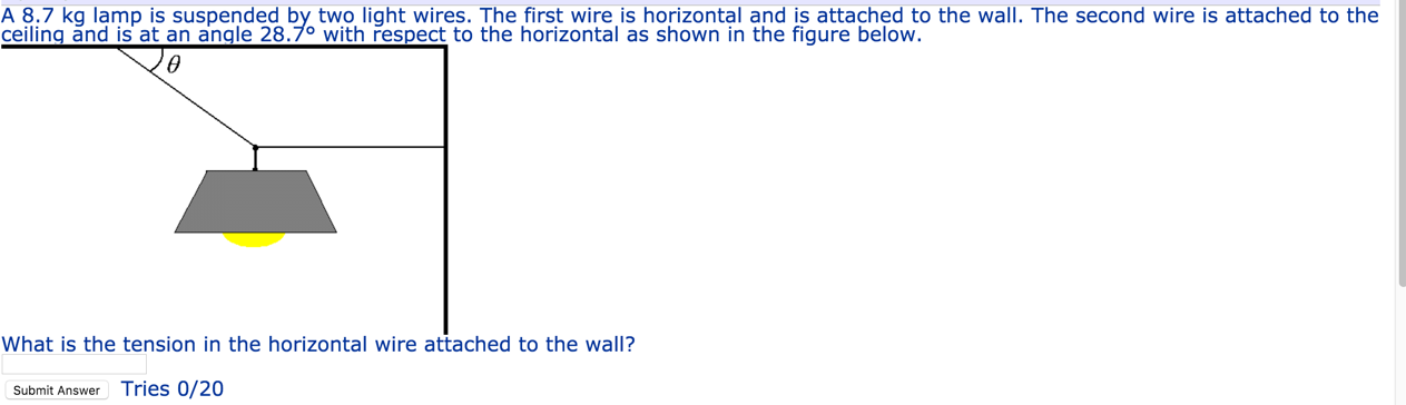 Solved A 8.7 kg lamp is suspended by two light wires. The | Chegg.com
