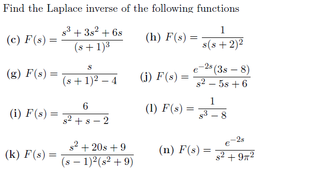 Solved Find the Laplace inverse of the following functions | Chegg.com