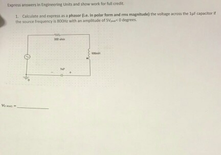 Solved Calculate and express as a phasor (i.e., in polar | Chegg.com