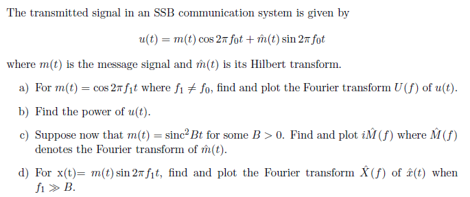 Solved The transmitted signal in an SSB communication system | Chegg.com