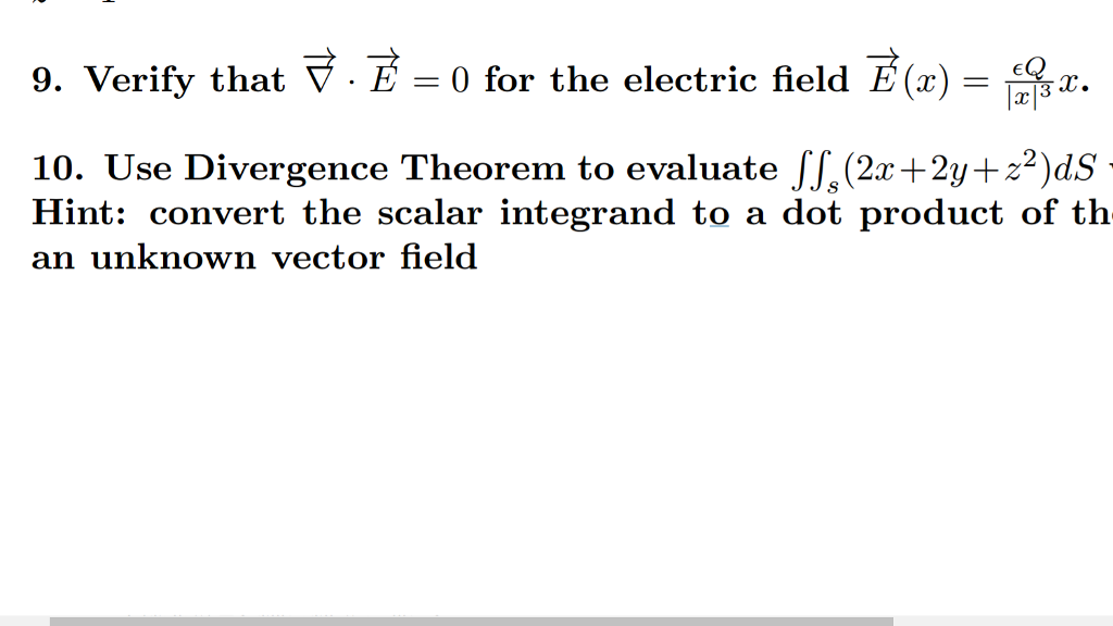 Solved Verify that nabla vector middot E vector = 0 for the | Chegg.com