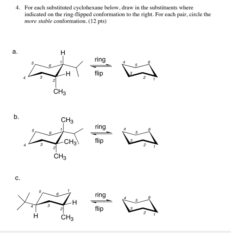 Solved For each substituted cyclohexane below, draw in the | Chegg.com