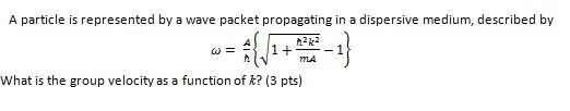Solved A particle is represented by a wave packet | Chegg.com