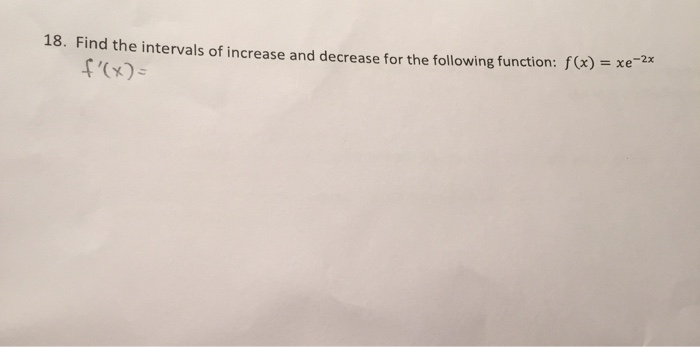 Solved Find the intervals of increase and decrease for the | Chegg.com