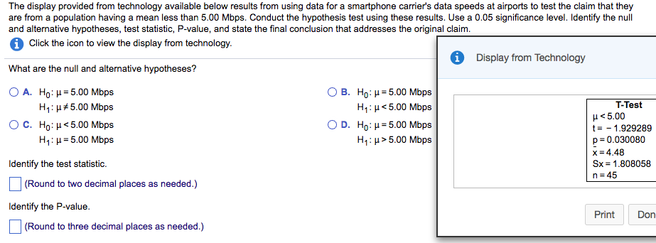 Solved The display provided from technology available below | Chegg.com