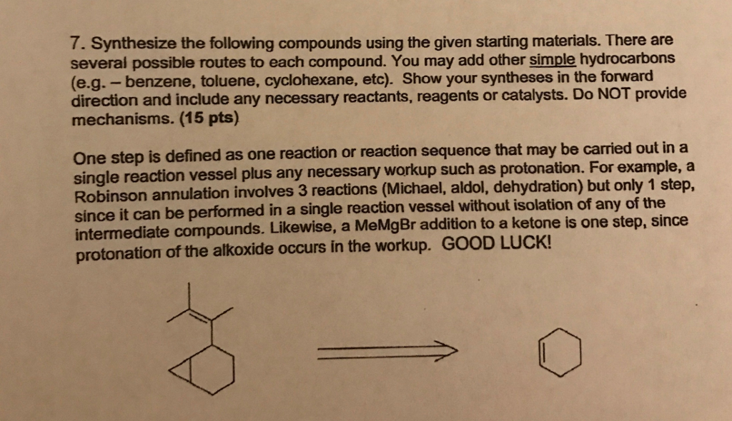 Solved 7. Synthesize the following compounds using the given | Chegg.com