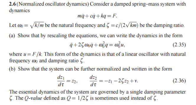 Solved Consider a damped spring- mass system with dynamics | Chegg.com