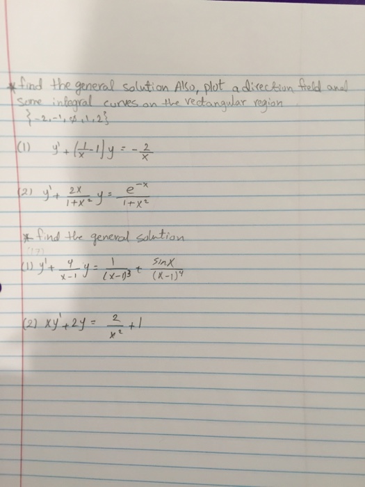 Solved Find the general solution Also, plot a direction | Chegg.com