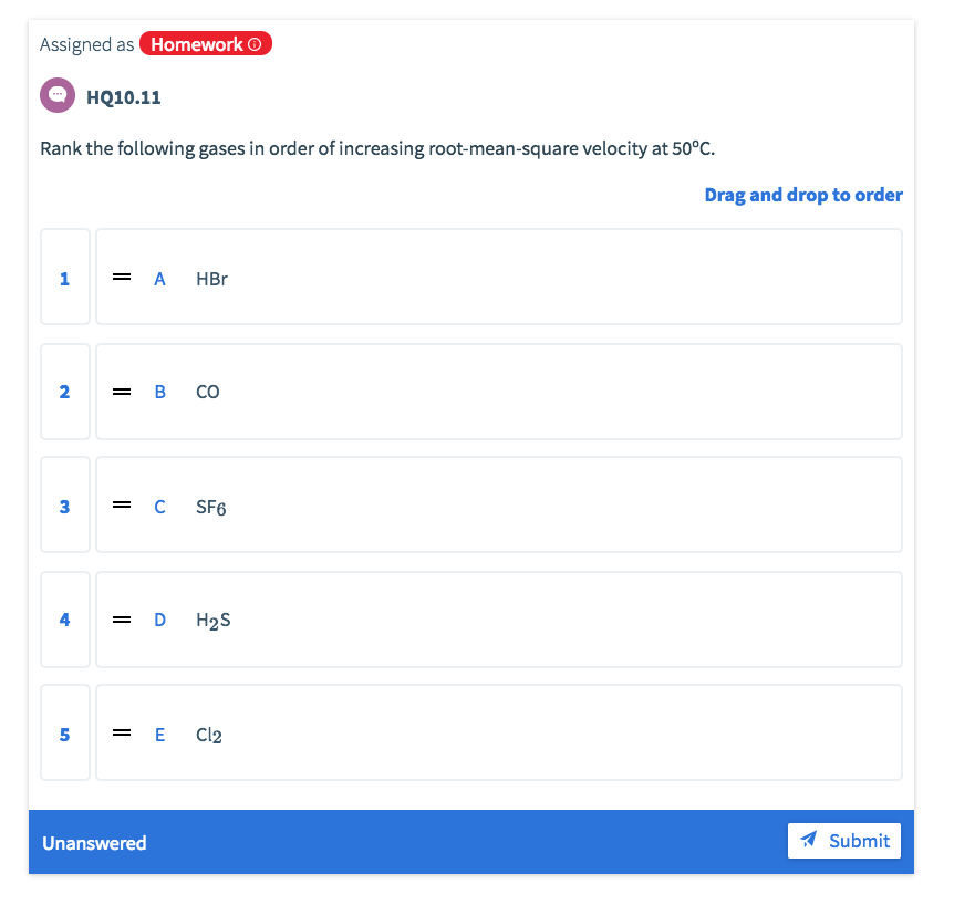 Solved Assigned as Homework HQ10.11 Rank the following gases | Chegg.com