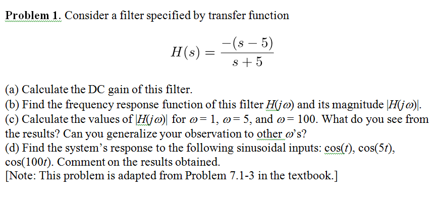 Solved Consider a filter specified by transfer function | Chegg.com