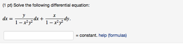 Solved Solve the following differential equation: dx = y/1 | Chegg.com