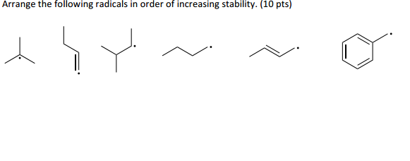 Solved Arrange the following radicals in order of increasing | Chegg.com