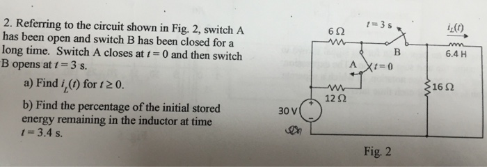 Solved Referring to the circuit shown in Fig. 2, switch A | Chegg.com