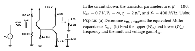 Solved In the circuit shown, the transistor parameters are: | Chegg.com