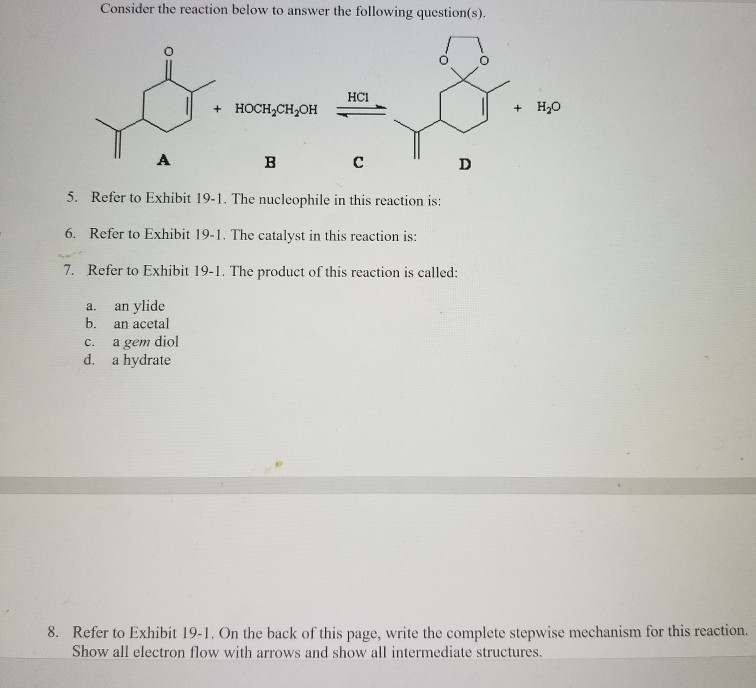 Solved Consider the reaction below to answer the following | Chegg.com Solved Consider the reaction below to answer the following | Chegg.com