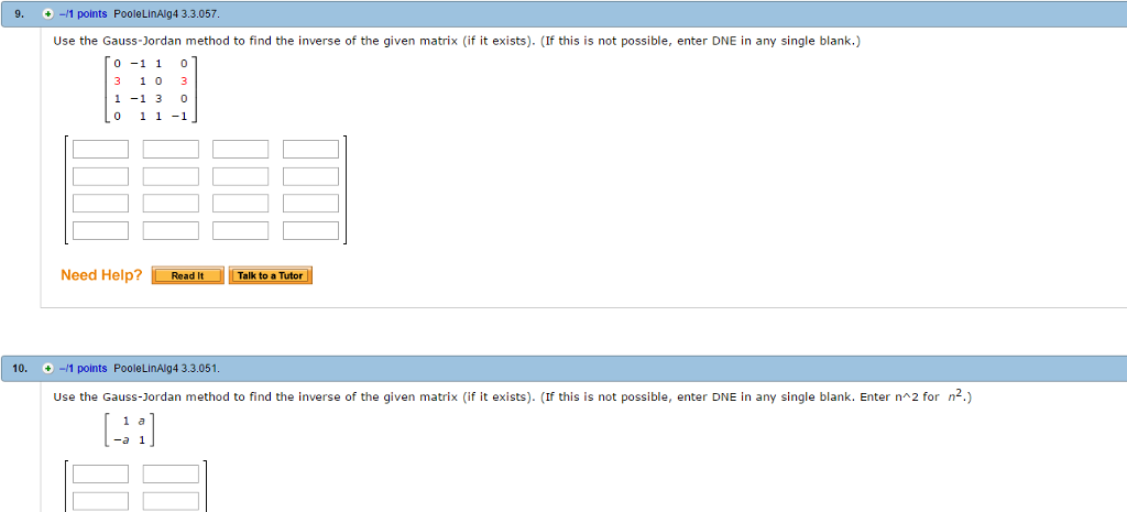 Solved Use The Gauss Jordan Method To Find The Inverse Of