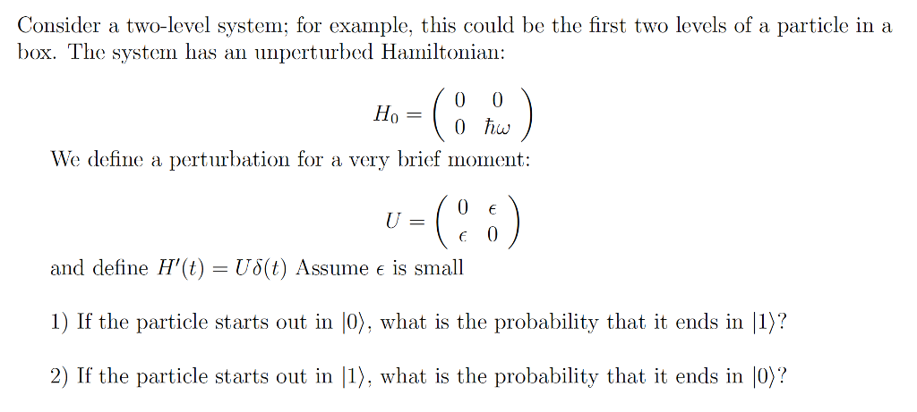Solved Consider a two-level system; for example, this could | Chegg.com
