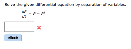 Solved Solve the given differential equation by separation | Chegg.com