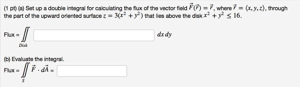 Solved (1 pt) (a) Set up a double integral for calculating | Chegg.com