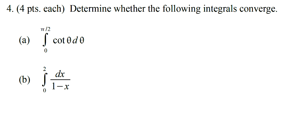 Solved 4. (4 pts. each) Determine whether the following | Chegg.com