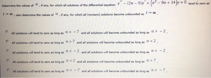 Solved Determine the values of alpha, if any, for which all | Chegg.com