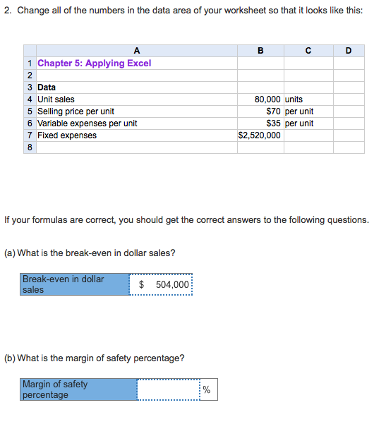 Solved 2. Change all of the numbers in the data area of your | Chegg.com