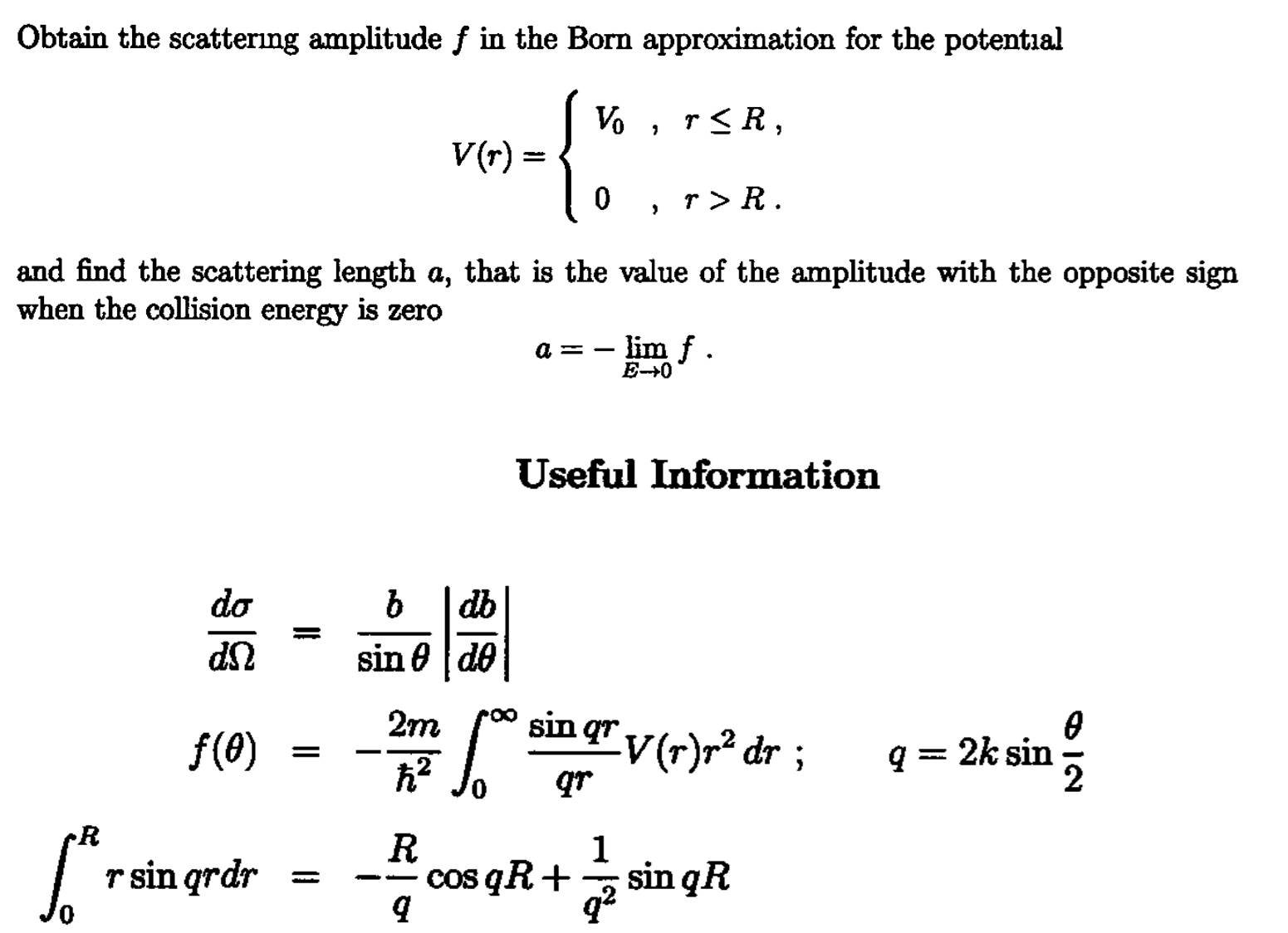 Solved Obtain the scattering amplitude f in the Born | Chegg.com