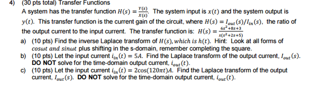 Solved Transfer Functions A system has the transfer | Chegg.com