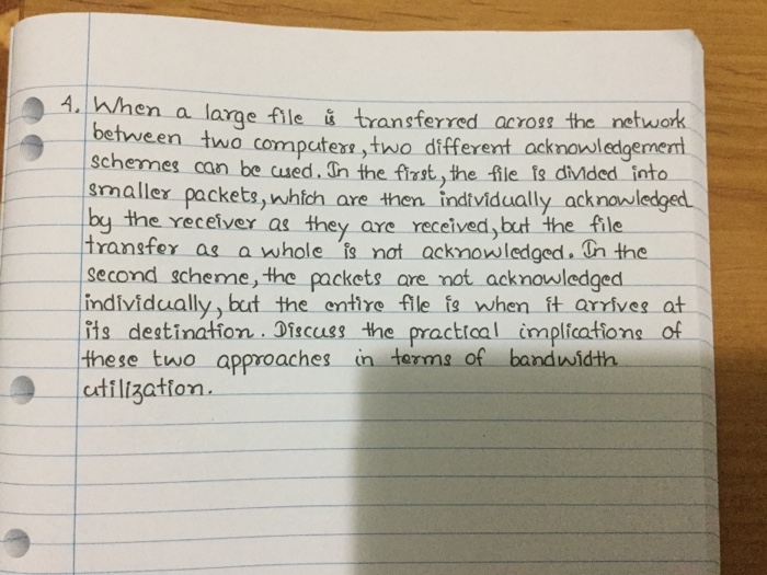 Solved When a large file is transferred across the network | Chegg.com