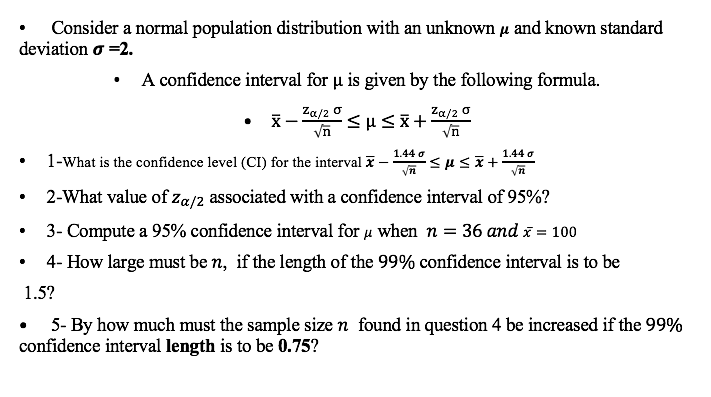 Solved · Consider a normal population distribution with an | Chegg.com