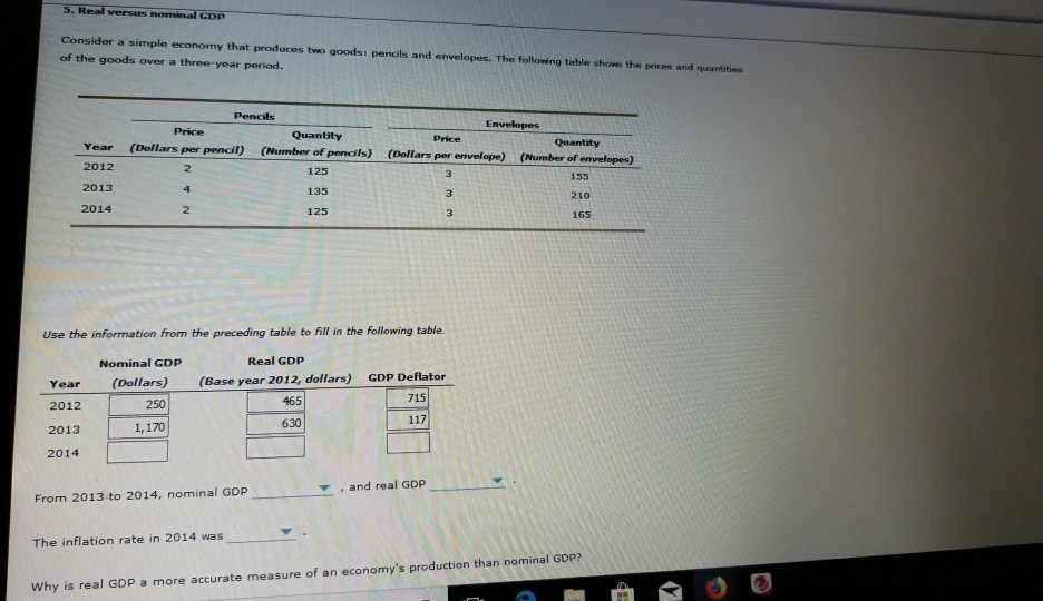 (Solved) - Consider a simple economy that produces two goods: pencils ...