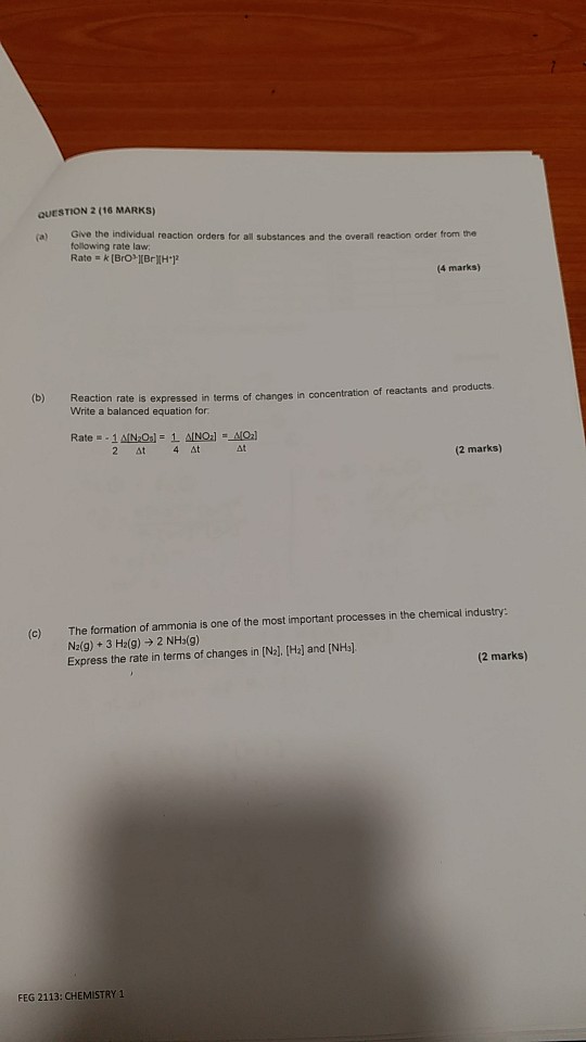Solved QUESTION 2 (16 MARKs) (a) reaction orders for all | Chegg.com