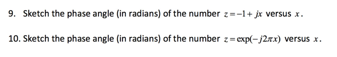 Solved Sketch the phase angle (in radians) of the number z = | Chegg.com