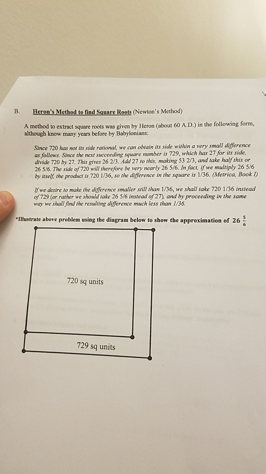 Solved B. Heron's Method to find Square Roots (Newton's | Chegg.com