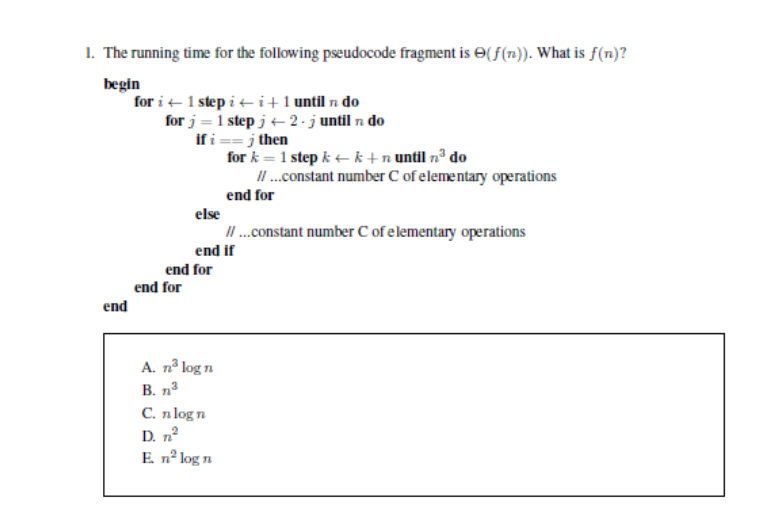 Solved The Running Time For The Following Pseudocode