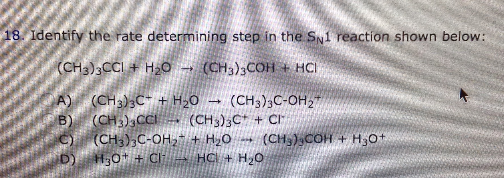 Solved Identify the rate determining step in the SN1 | Chegg.com