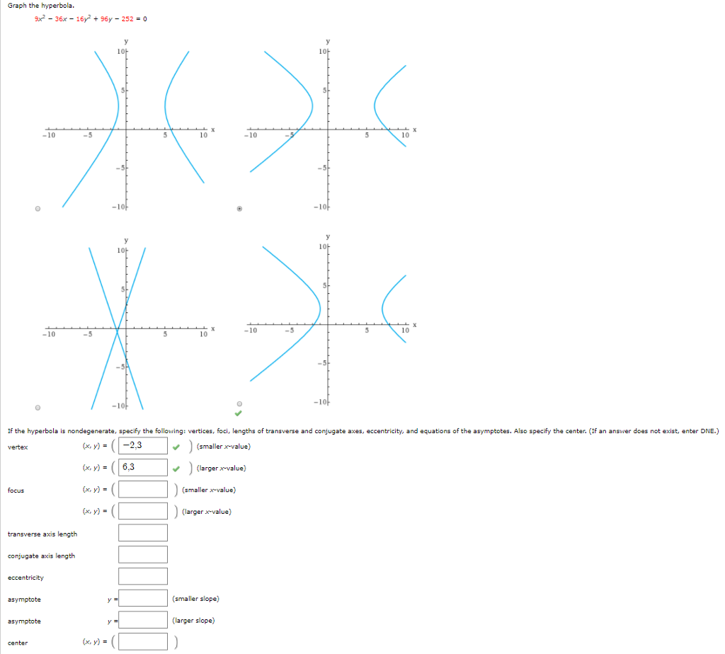 Solved Graph the hyperbola. 9x^2 - 36x - 16y^2 + 96y - 252 | Chegg.com