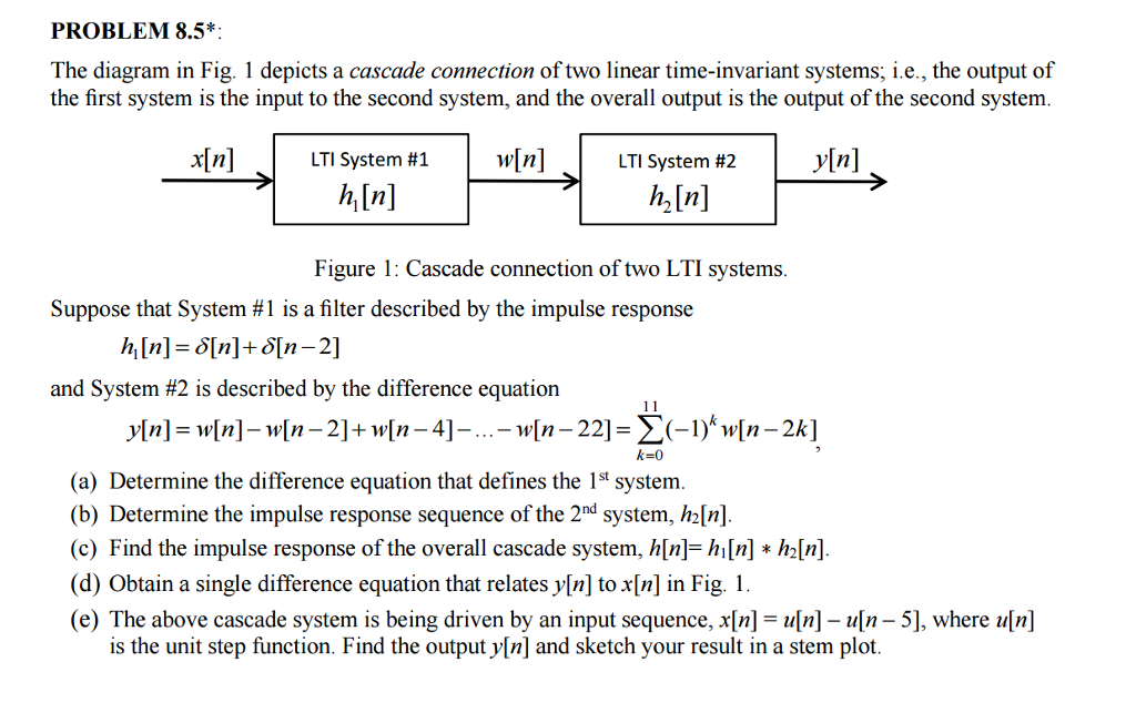 Solved The diagram in Fig. 1 depicts a cascade connection of | Chegg.com