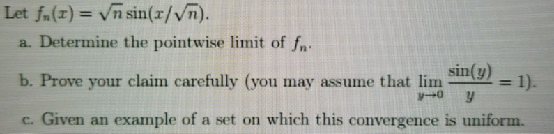 Solved Let fn(r) = vn sin(z/vm). a. Determine the pointwise | Chegg.com
