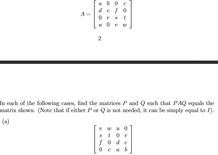 Solved In each of the following cases, find the matrices P | Chegg.com