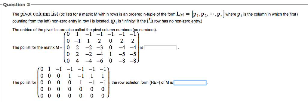 Solved The pivot column list (pc list) for a matrix M with n | Chegg.com