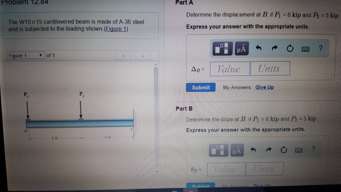 Solved Problem 12.84 Part A The W10x15 cantilevered beam is | Chegg.com