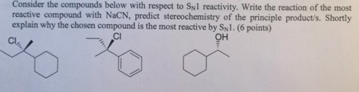 Solved Consider the compounds below with respect to SN1 | Chegg.com