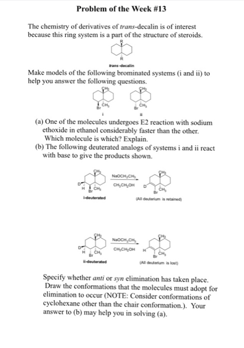Solved The chemistry of derivatives of trans-decalin is of | Chegg.com